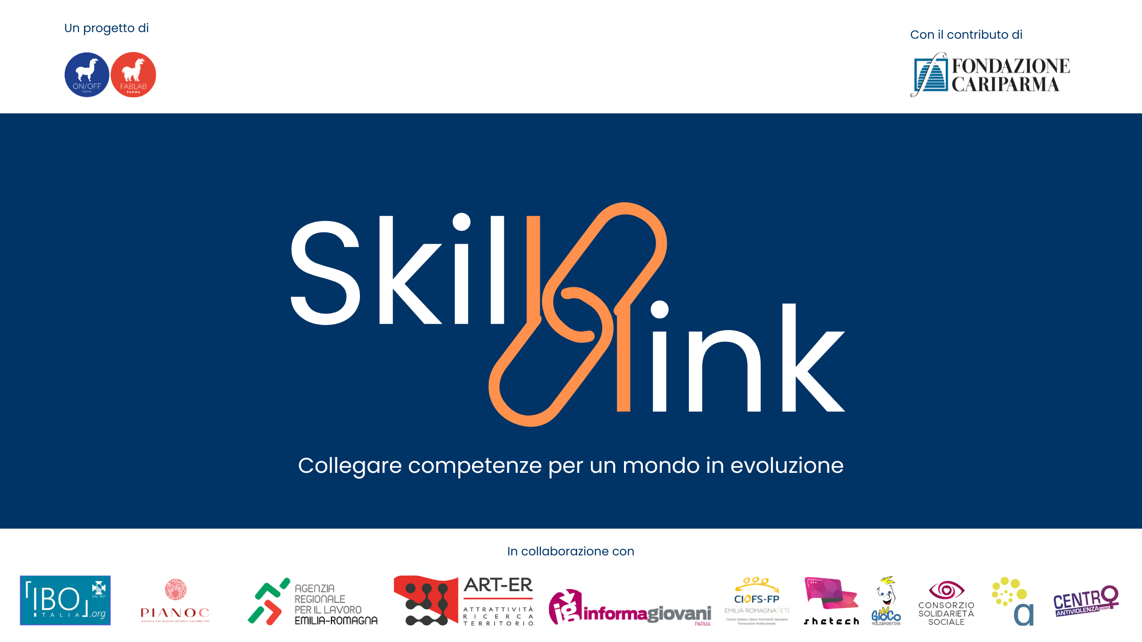 SKILL LINK- COLLEGARE COMPETENZE PER UN MONDO IN EVOLUZIONE | CIOFS-FP/ER